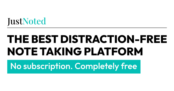 Just Noted - Distraction-Free Note Taking
